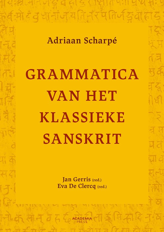 Grammatica van het klassieke Sanskrit (ebook), Eva De Clercq ...