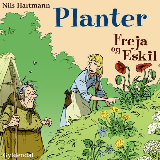 Freja og Eskil: Planter (ebook), Nils Hartmann | 9788702358964 | Boeken | bol.com
