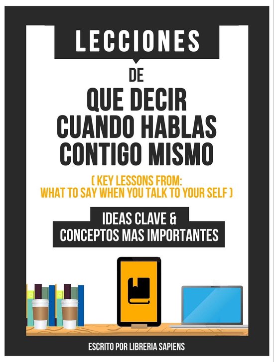 Lecciones De: Que Decir Cuando Hablas Contigo Mismo (ebook), Libreria ...