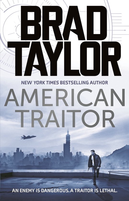 Taskforce - American Traitor (ebook), Brad Taylor | 9781838937782 ...
