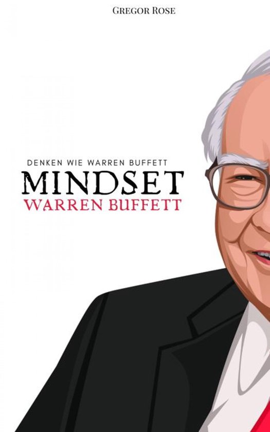Mindset Denken wie Warren Buffett (ebook), Gregor Rose | 9783756554867 ...