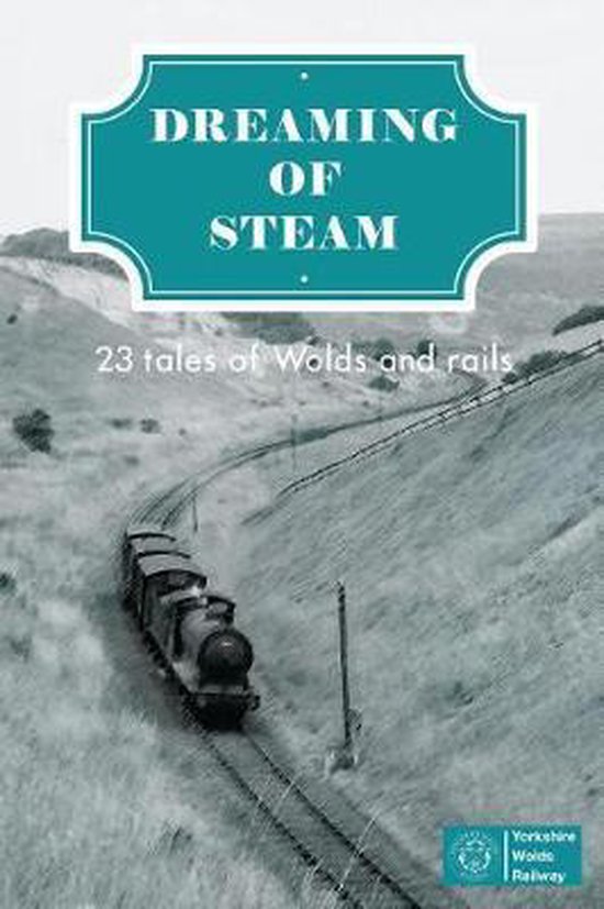 Dreaming of Steam, Mr Drew Wagar | 9781912053698 | Boeken | bol.com