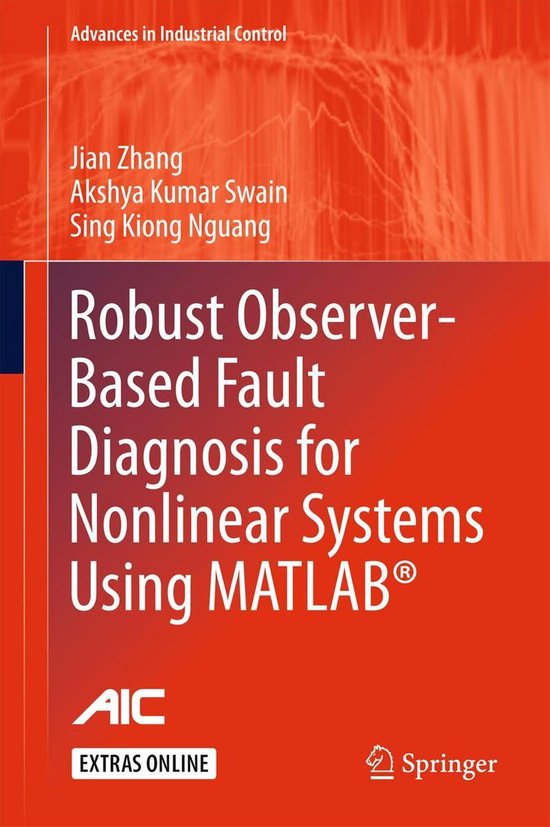 Advances in Industrial Control - Robust Observer-Based Fault Diagnosis ...