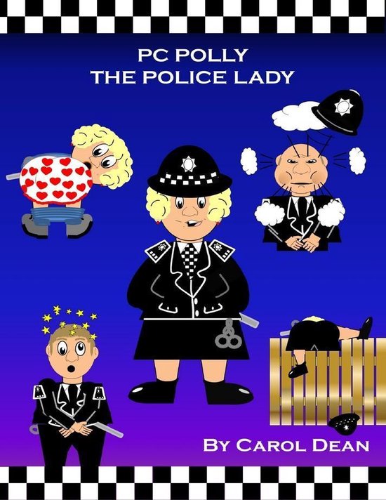Pc Polly the Police Lady (ebook), Carol Dean | 9780244013066 | Boeken ...