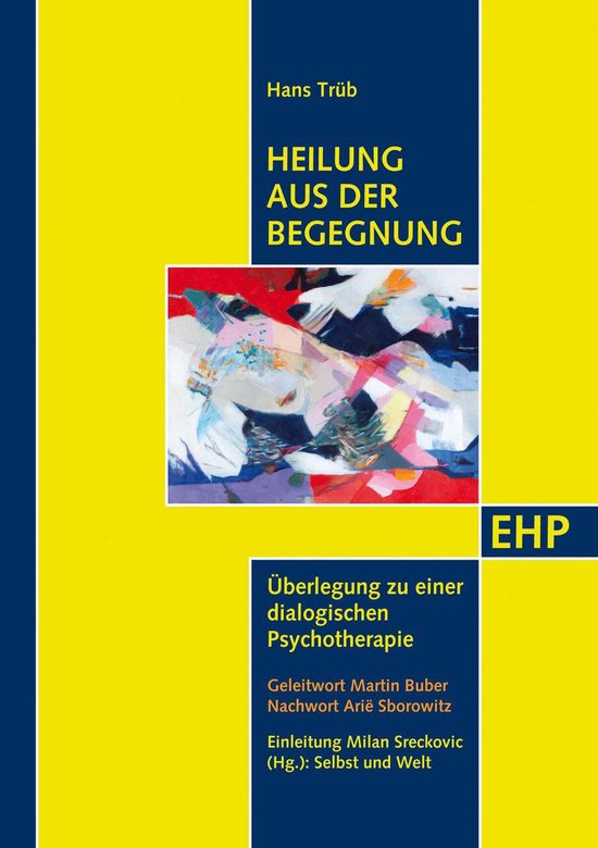 EHP - Edition Humanistische Psychologie - Heilung aus der Begegnung ...