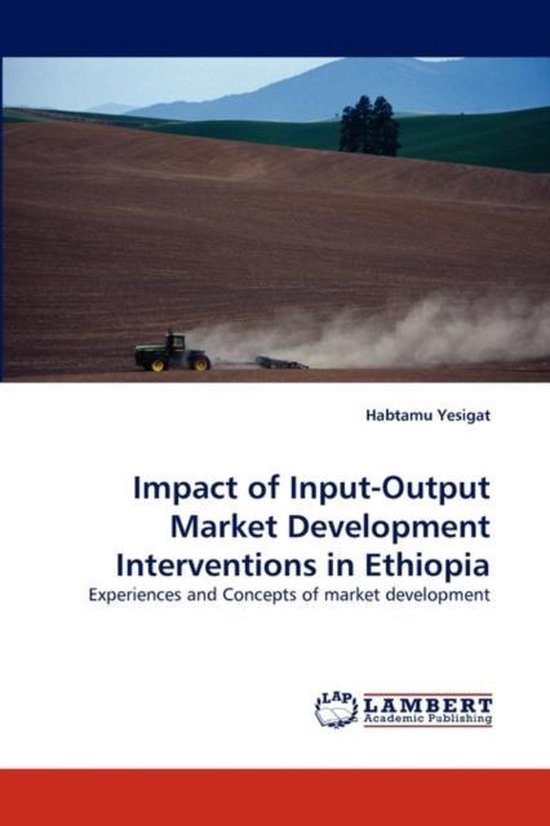 Impact of Input-Output Market Development Interventions in Ethiopia ...