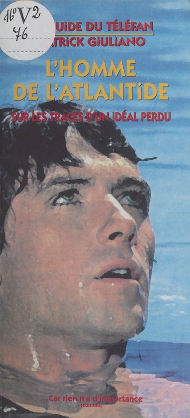 L'homme de l'Atlantide : sur les traces d'un idéal perdu (ebook), Patrick Giuliano |... | bol.com
