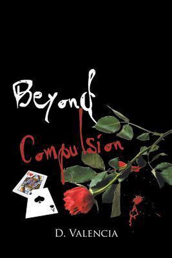 Beyond Compulsion, D Valencia | 9781481787154 | Boeken | bol