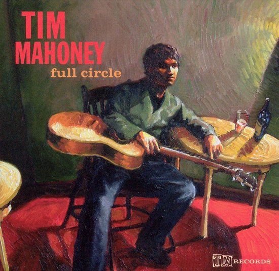 Full Circle, Tim Mahoney | CD (album) | Muziek | bol.com