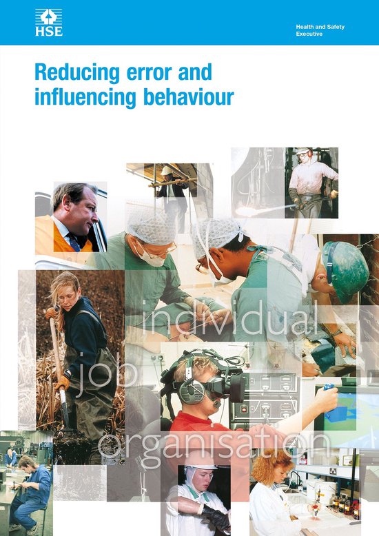 HSG48 Reducing Error And Influencing Behaviour: Examines human factors ...