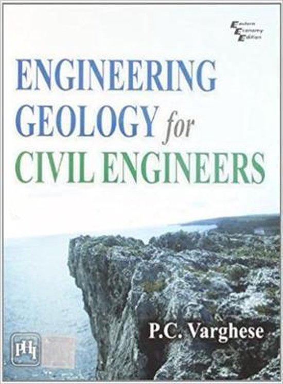 Engineering Geology For Civil Engineers | 9788120344952 | P. C ...