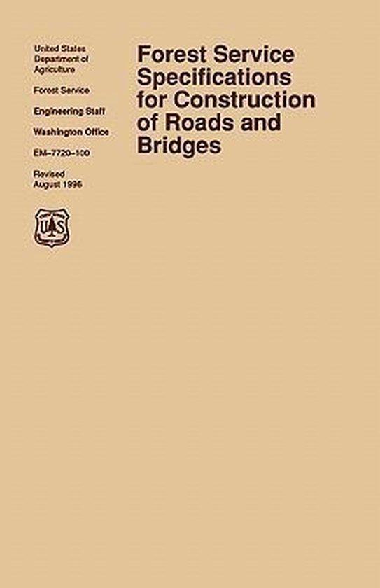 Forest Service Specification for Roads and Bridges (August 1996 ...