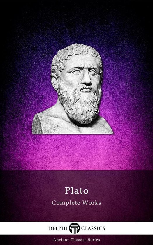 Complete Works of Plato (Delphi Classics) (ebook) | 9781908909732 ...