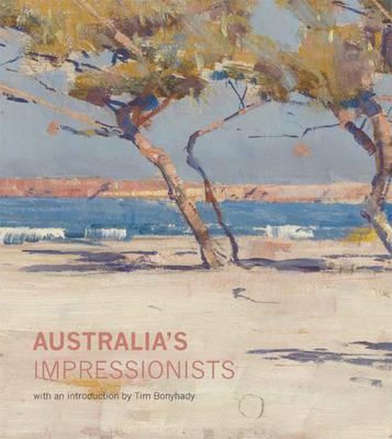 Australia`s Impressionists, Christopher Riopelle | 9781857096125 ...