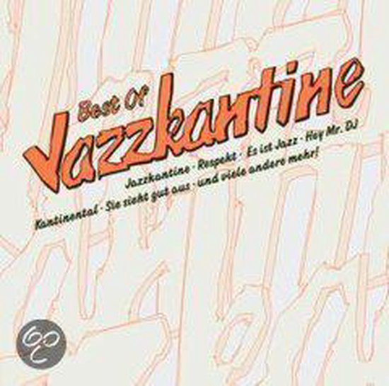 Best of Jazzkantine, Jazzkantine | CD (album) | Muziek | bol.com