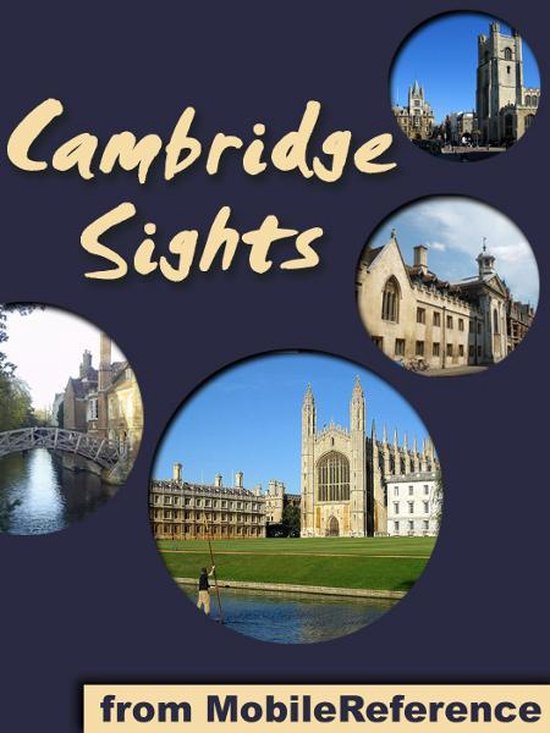 Cambridge Sights: a travel guide to the top 20 attractions in Cambridge ...
