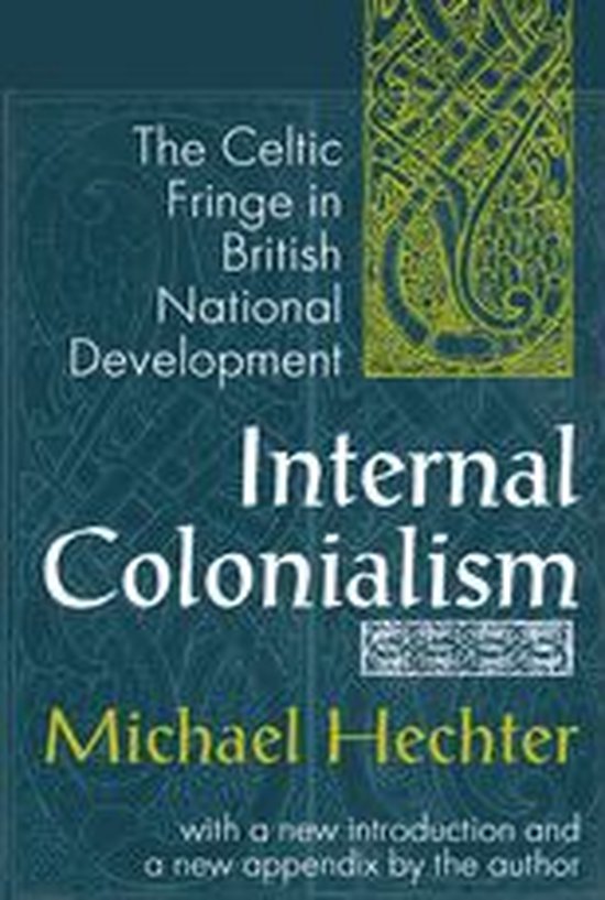 Internal Colonialism (ebook), Michael Hechter | 9781351511926 | Boeken ...