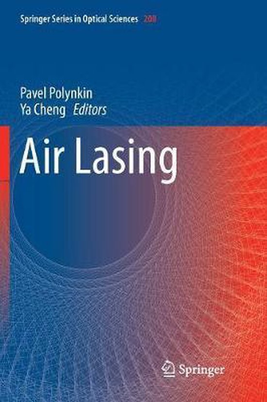 Springer Series in Optical Sciences- Air Lasing | 9783319879772 ...