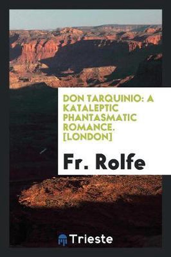 Don Tarquinio, Fr Rolfe | 9780649564477 | Boeken | bol.com