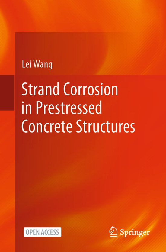 Strand Corrosion in Prestressed Concrete Structures | 9789819920563 ...
