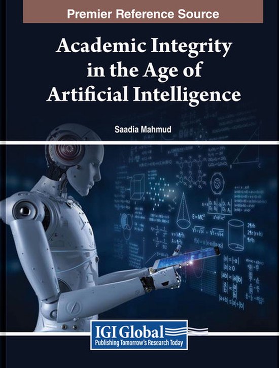 Academic Integrity in the Age of Artificial Intelligence ...