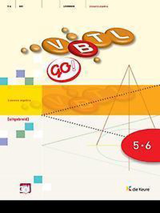 VBTL 5/6 - GO - leerboek lineaire algebra - 7 uur | 9789048624744 | Filip Geeurickx |... | bol
