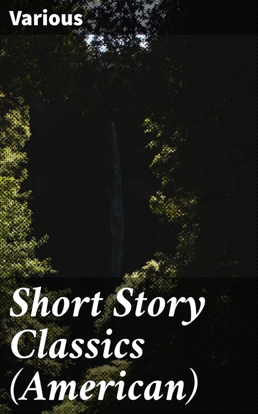 Short Story Classics (American) (ebook), Various | 8596547522447 ...