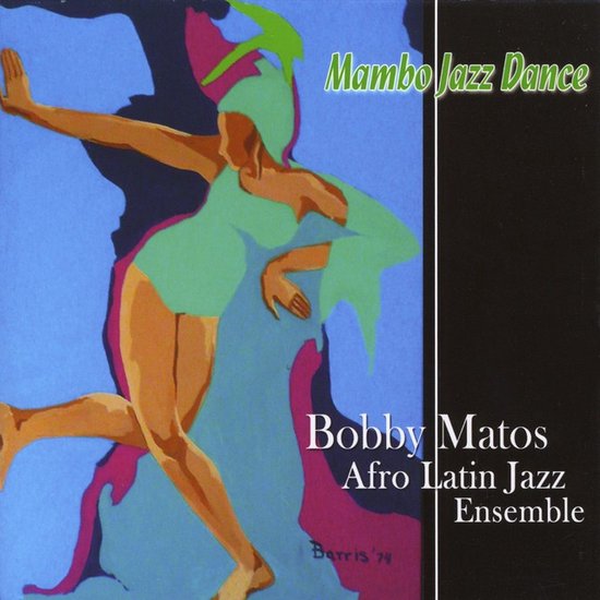 Bobby Matos - Mambo Jazz Dance (CD), Bobby Matos | CD (album) | Muziek | bol