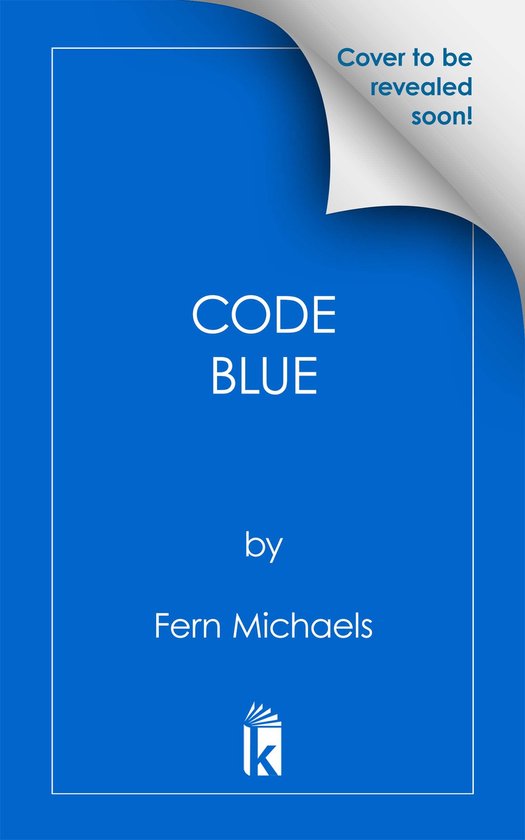 Sisterhood 37 - Code Blue (ebook), Fern Michaels | 9781420157192 | Boeken | bol
