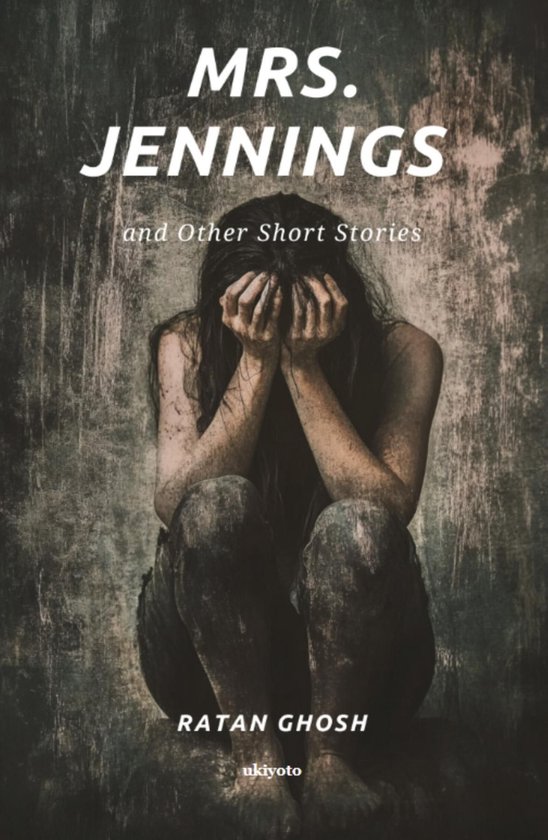 Mrs. Jennings and Other Short Stories (ebook), Ratan Ghosh ...