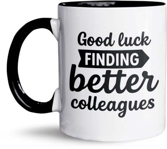 NietMokken.nl - Grappige Mok – Good Luck Finding Better Colleagues – Cadeau Voor... | bol
