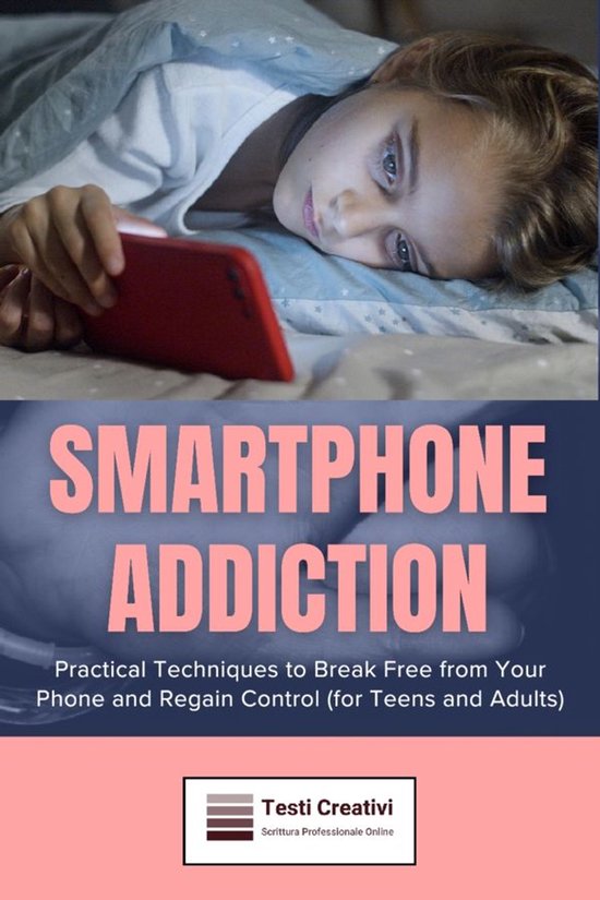 Smartphone Addiction (ebook), Testi Creativi | 9791223939062 | Boeken | bol