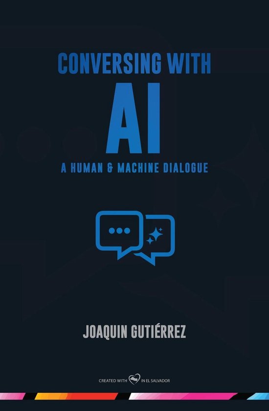 Conversing with AI - A Human & Machine Dialogue (ebook), Joaquin Gutierrez |... | bol