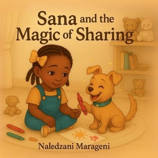 Sana and the magic of sharing., Naledzani Marageni | 9798317427634 ...
