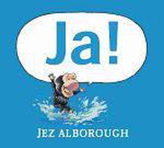 Ja!, Jez Alborough | 9789025741426 | Boeken | bol