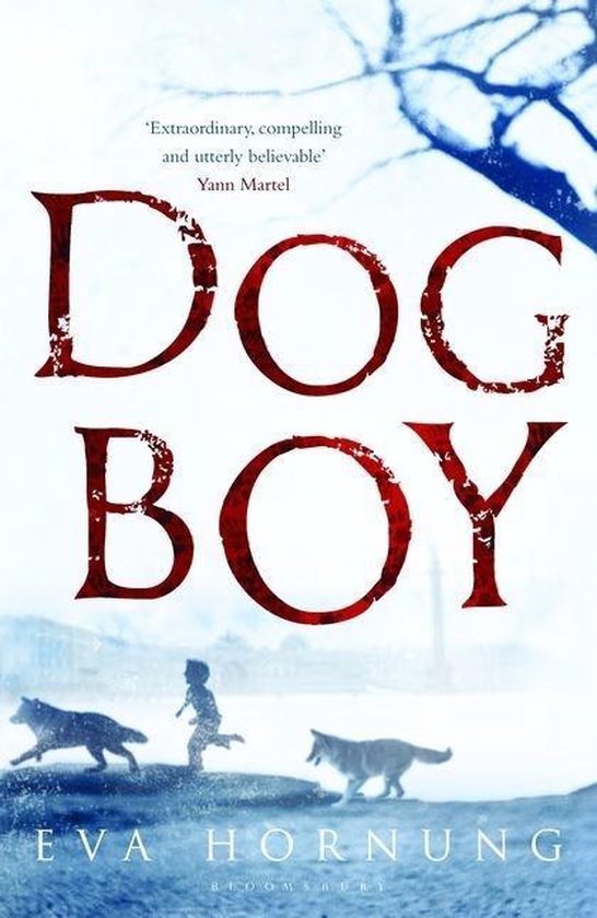 Dog Boy, Eva Hornung | 9780747599050 | Boeken | bol