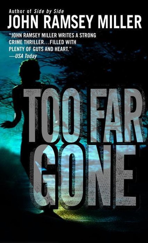 Too Far Gone, John Ramsey Miller | 9780440243090 | Boeken | bol