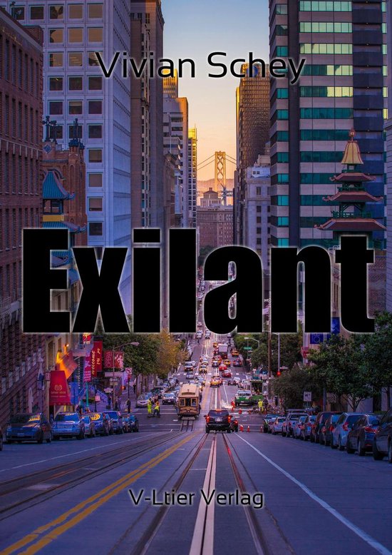 Exilant (ebook), Vivian Schey | 9783967246681 | Boeken | bol.com