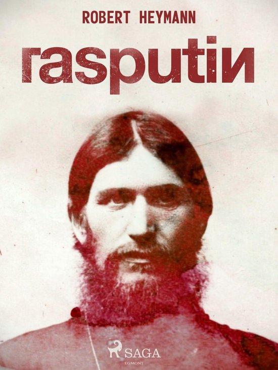 Rasputin (ebook), Robert Heymann | 9788711503584 | Boeken | bol