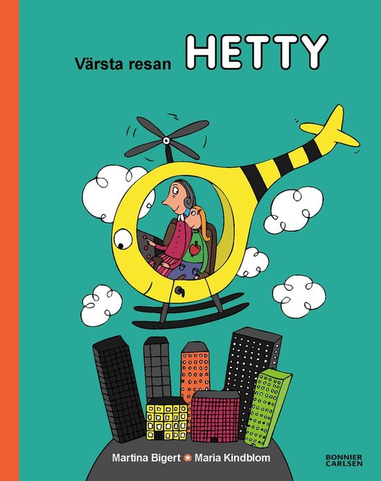 Hetty 2 - Värsta resan, Hetty (ebook), Martina Bigert | 9789163876240 ...