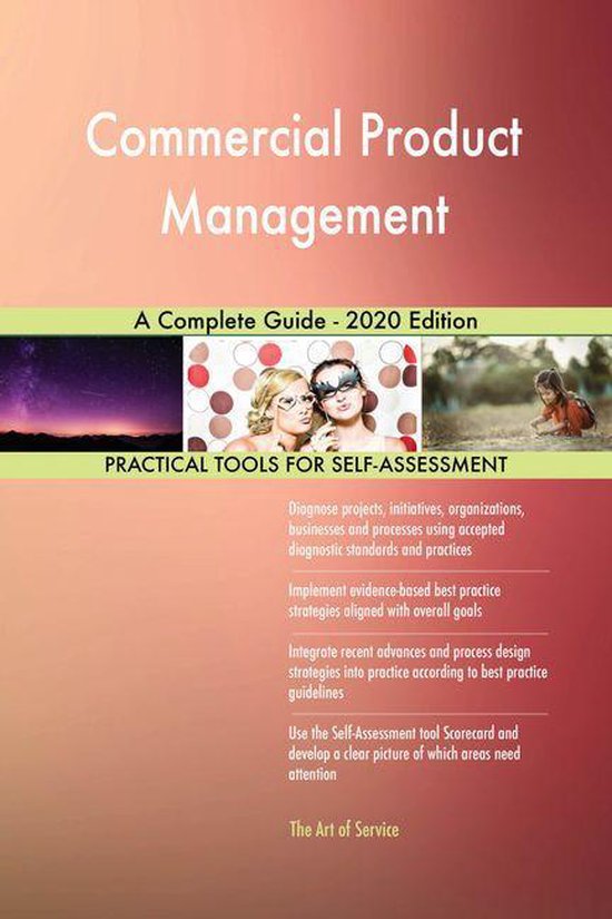 Commercial Product Management A Complete Guide - 2020 Edition (ebook ...