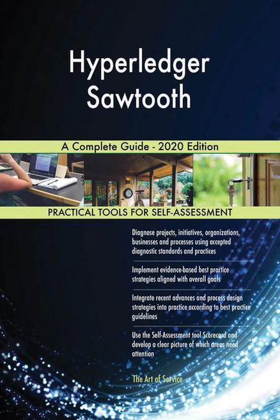 Hyperledger Sawtooth A Complete Guide - 2020 Edition (ebook), Gerardus Blokdyk |... | bol.com
