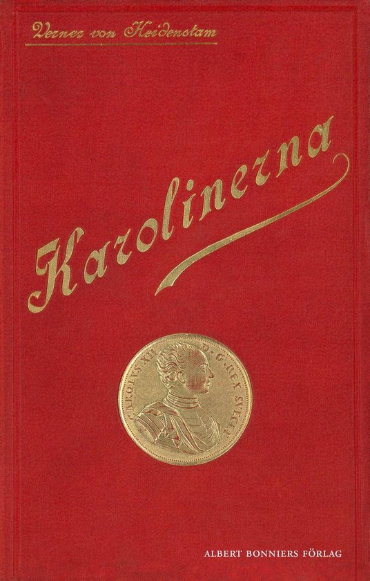 Karolinerna (ebook), Verner Von Heidenstam | 9789100131357 | Boeken ...