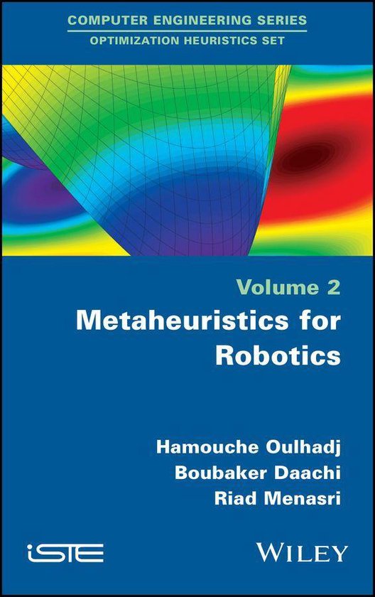 Metaheuristics for Robotics (ebook), Hamouche Oulhadj | 9781119706991 | Boeken | bol
