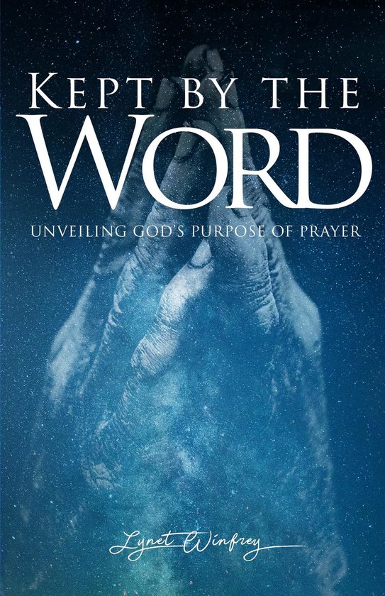 Kept By The Word (ebook), Lynet Winfrey | 9781734621440 | Boeken | bol.com