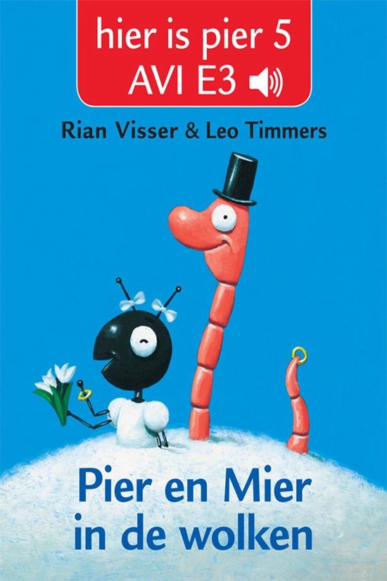 Hier is Pier - Pier en Mier in de wolken (ebook), Rian Visser ...