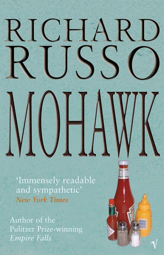 Mohawk, Richard Russo | 9780099285632 | Boeken | bol.com