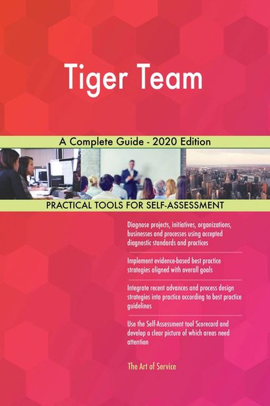 Tiger Team A Complete Guide - 2020 Edition (ebook), Gerardus Blokdyk ...