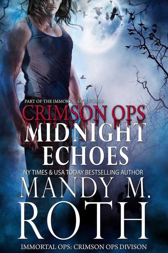 Immortal Ops: Crimson Ops 1 - Midnight Echoes (ebook), Mandy M. Roth ...