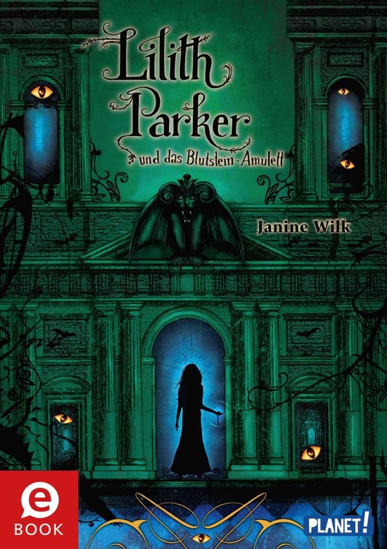 Lilith Parker 3 - Lilith Parker (ebook), Janine Wilk | 9783522652278 ...